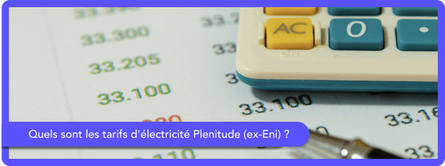 Plenitude (ex- Eni) tarif électricité 2026 : tout savoir